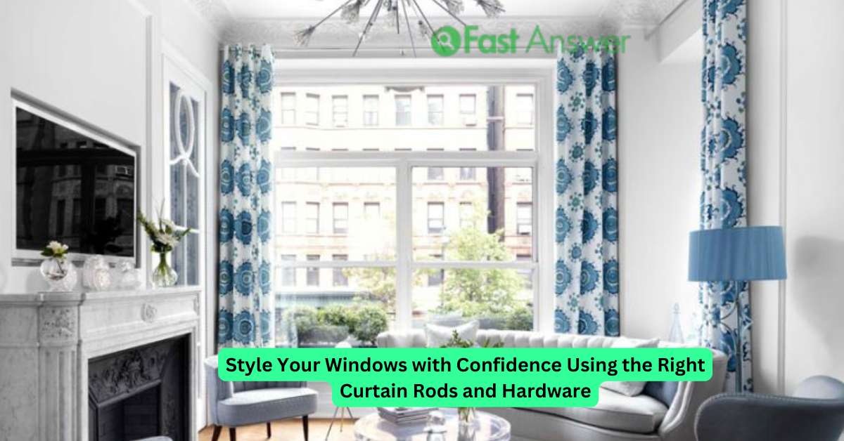 Style Your Windows with Confidence Using the Right Curtain Rods and ...