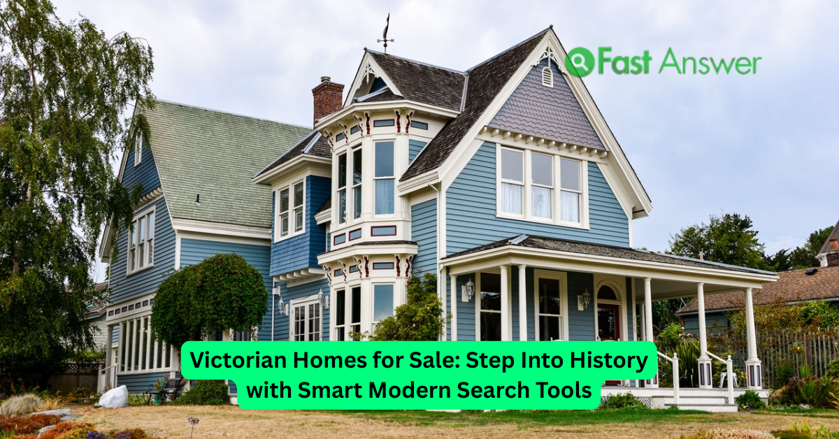 Victorian Homes for Sale: Step Into History with Smart Modern Search ...